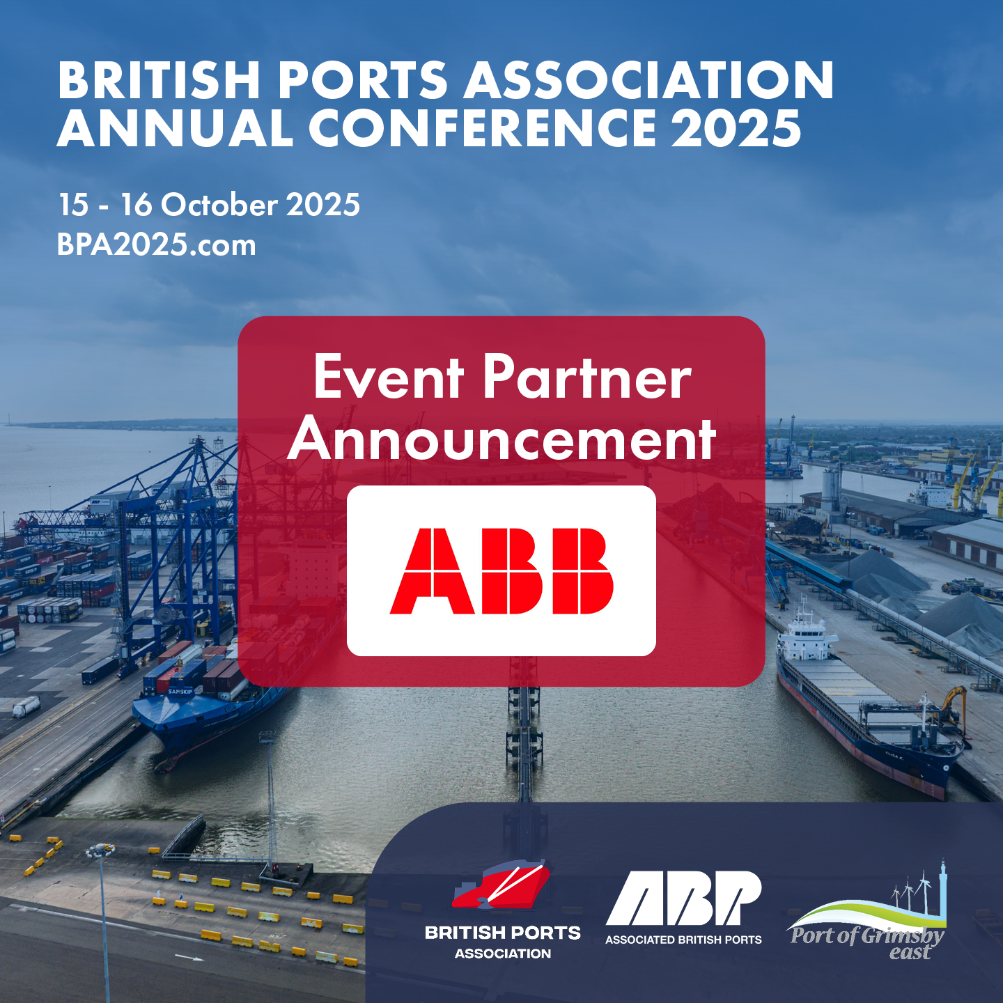 BPA ANNOUNCES SECOND EVENT PARTNER FOR 2025 CONFERENCE - British Ports ...